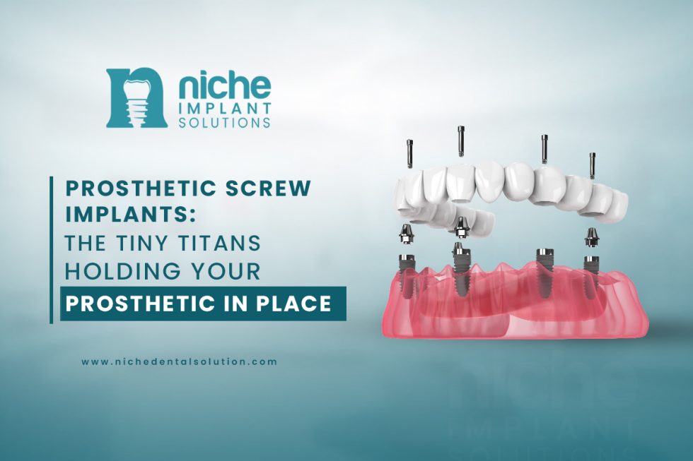 prosthetic screw implant | Niche Dental Solutions | Get it