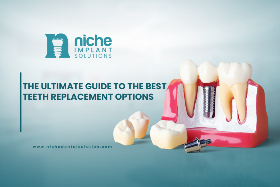 best teeth replacement | Order it now from Niche
